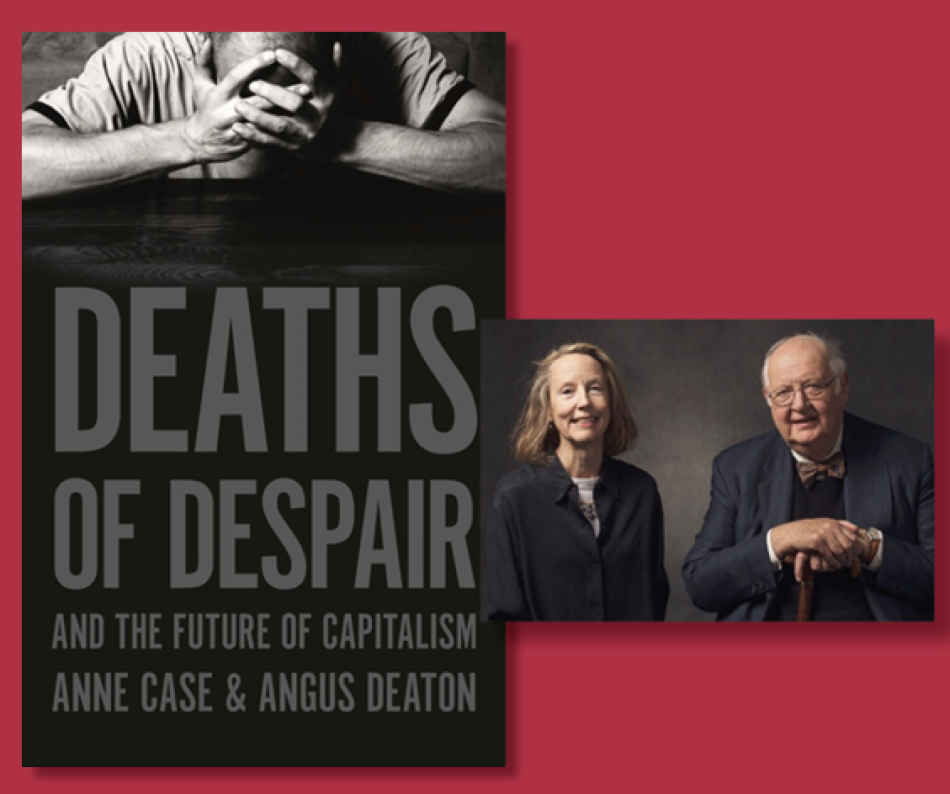 Deaths of Despair and the Future of Capitalism with Anne Case and Nobel ...